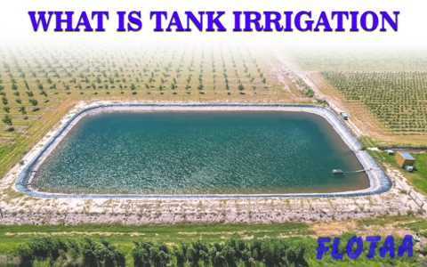 What Is Tank Irrigation – FLOTAA
